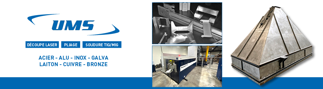 UMS - Découpe laser / Pliage / Soudure/Thermolaquage